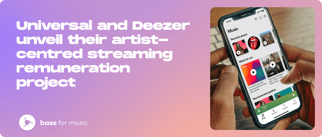 Universal and Deezer unveil their artist-centred streaming remuneration ...