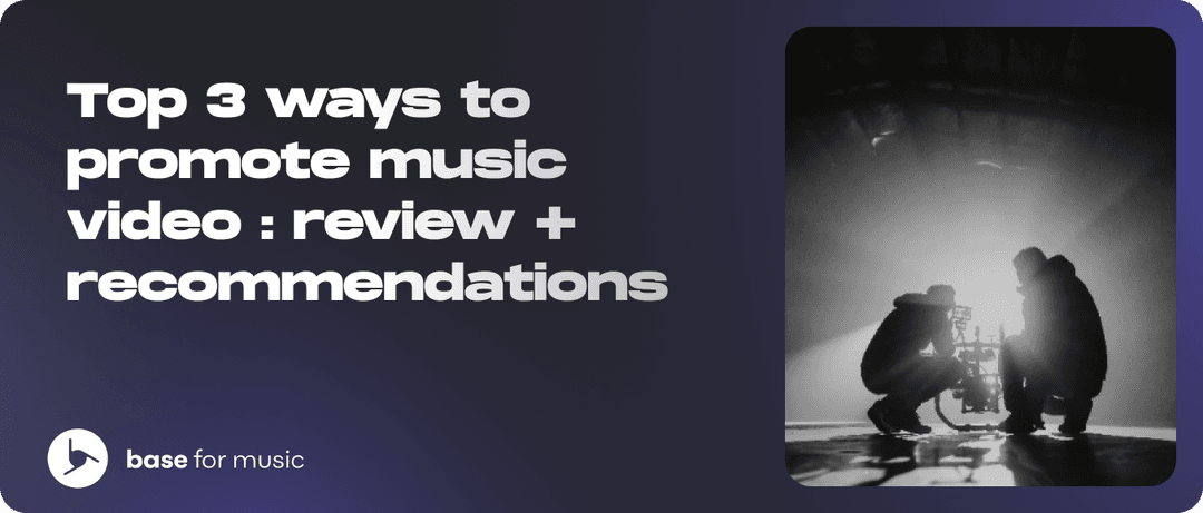 Top 3 ways to promote music video: our review + recommendations