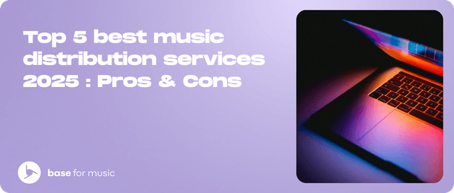 Top 5 best music distribution services 2025 : Pros & Cons